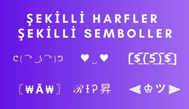 Şekilli Semboller ve Şekilli Harfler 乂 ‿ 乂 | Nasıl Denir Şekilli Semboller ve Şekilli Harfler 乂 ‿ 乂 | Nasıl Denir